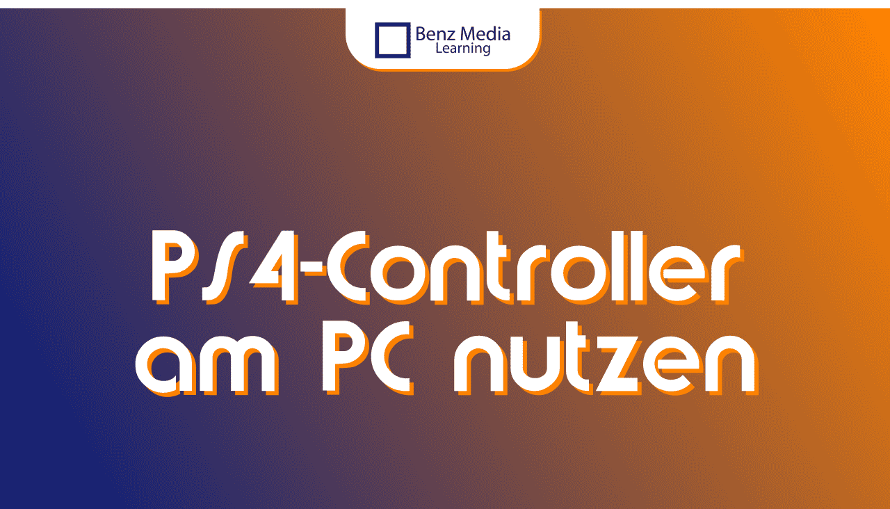 PS4-Controller am PC nutzen (ab Windows 10) // Benz Media